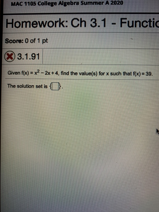 Solved MAC 1105 College Algebra Summer A 2020 Homework: Ch | Chegg.com