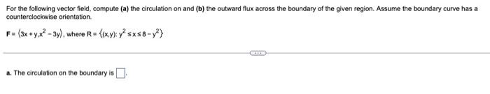 Solved For the following vector field, compute (a) the | Chegg.com