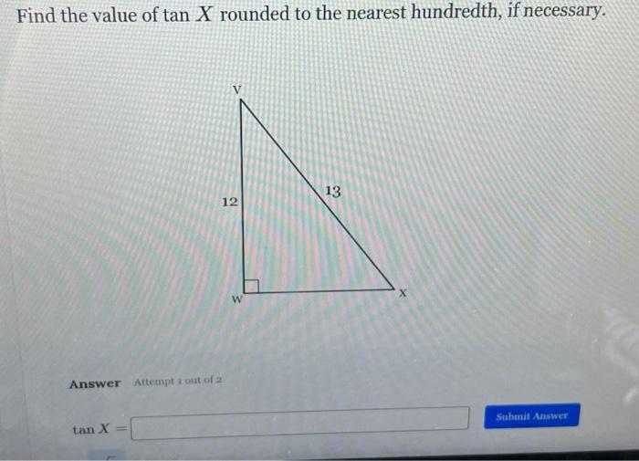 Solved Find the value of tanX rounded to the nearest | Chegg.com