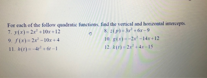 Solved For each of the follow quadratic functions, find the | Chegg.com