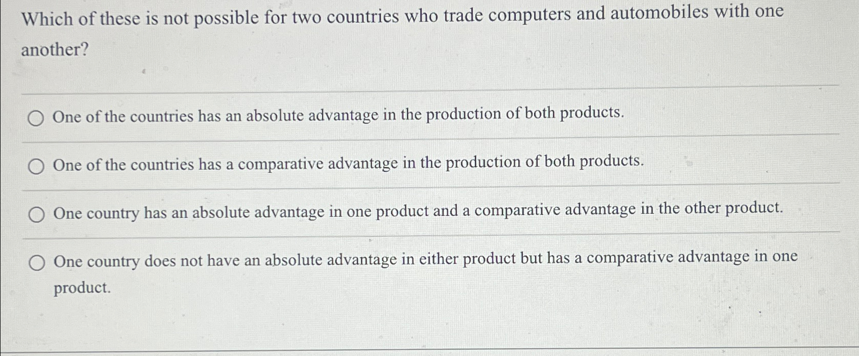 Solved Which of these is not possible for two countries who | Chegg.com