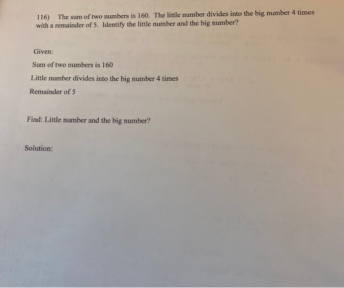 Solved 116) The sum of two numbers is 160. The little number | Chegg.com