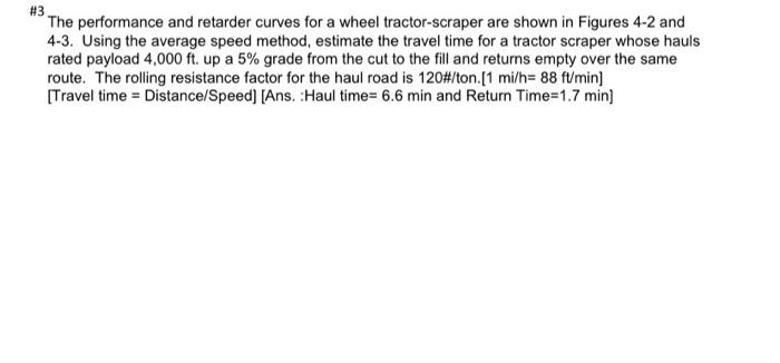 Solved #3 The performance and retarder curves for a wheel | Chegg.com
