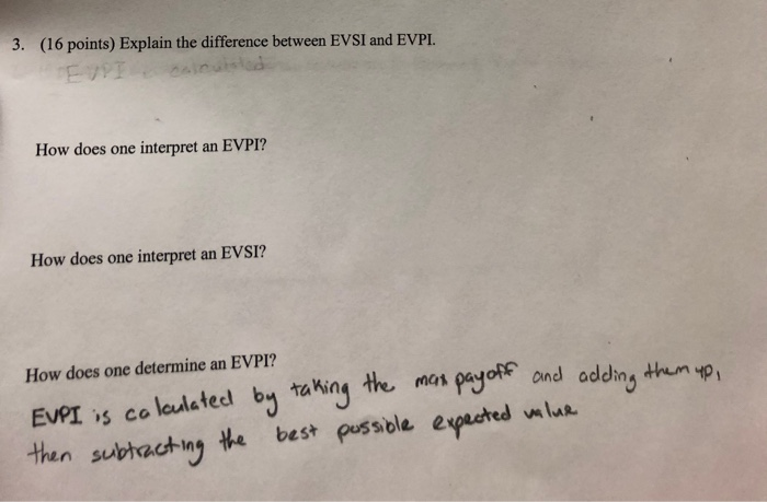 Solved 3. (16 points) Explain the difference between EVSI | Chegg.com