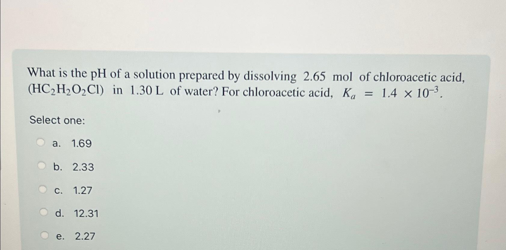 Solved What is the pH ﻿of a solution prepared by dissolving | Chegg.com