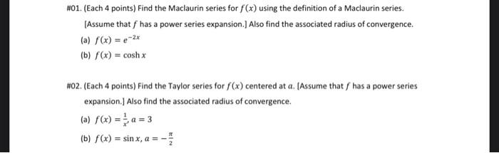 Solved #01. (Each 4 points) Find the Maclaurin series for | Chegg.com