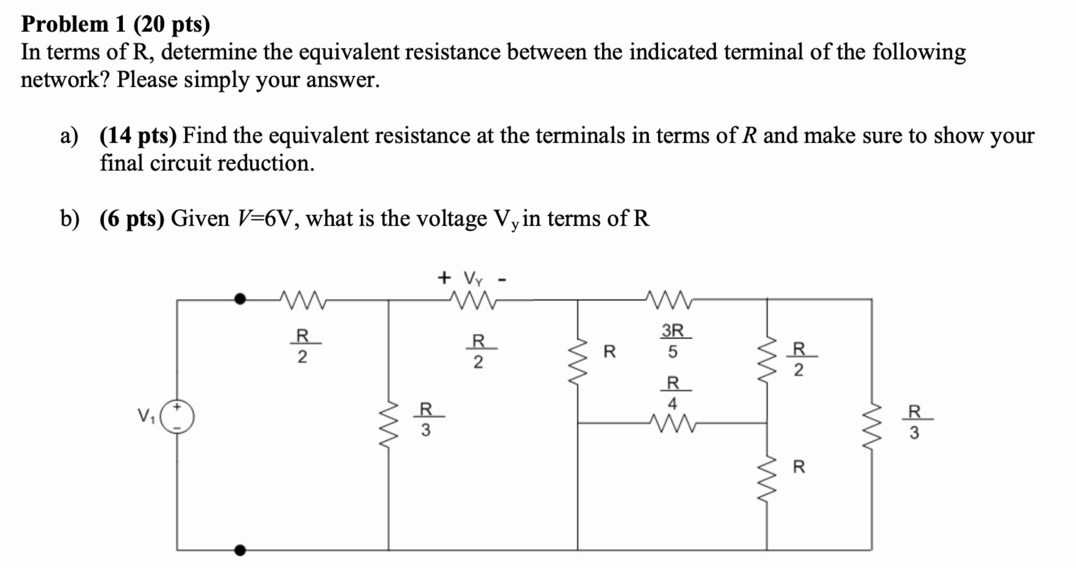Solved Problem 1 ( 20 ﻿pts)In terms of R , ﻿determine the | Chegg.com