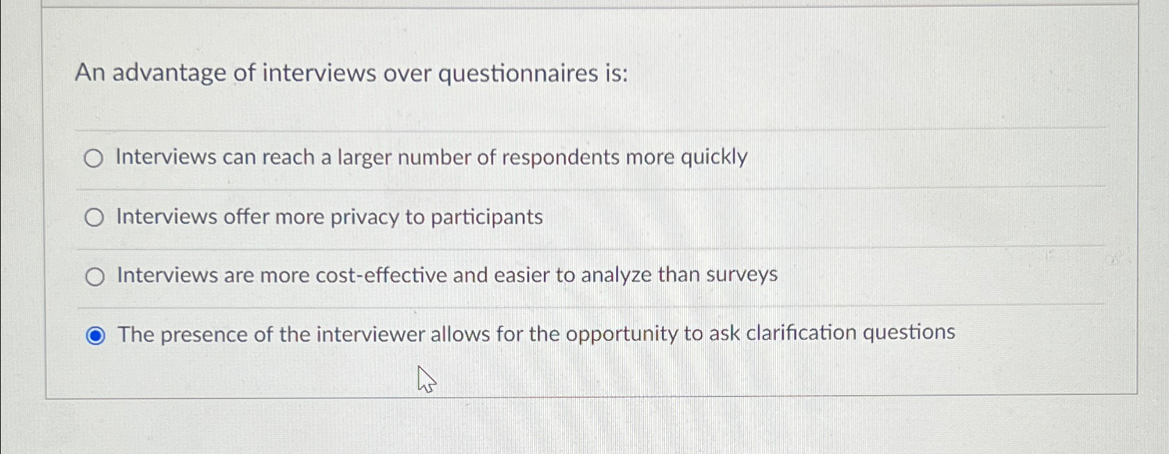 Solved An advantage of interviews over questionnaires | Chegg.com