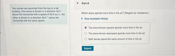Solved Two stones are launched from the top of a tall | Chegg.com