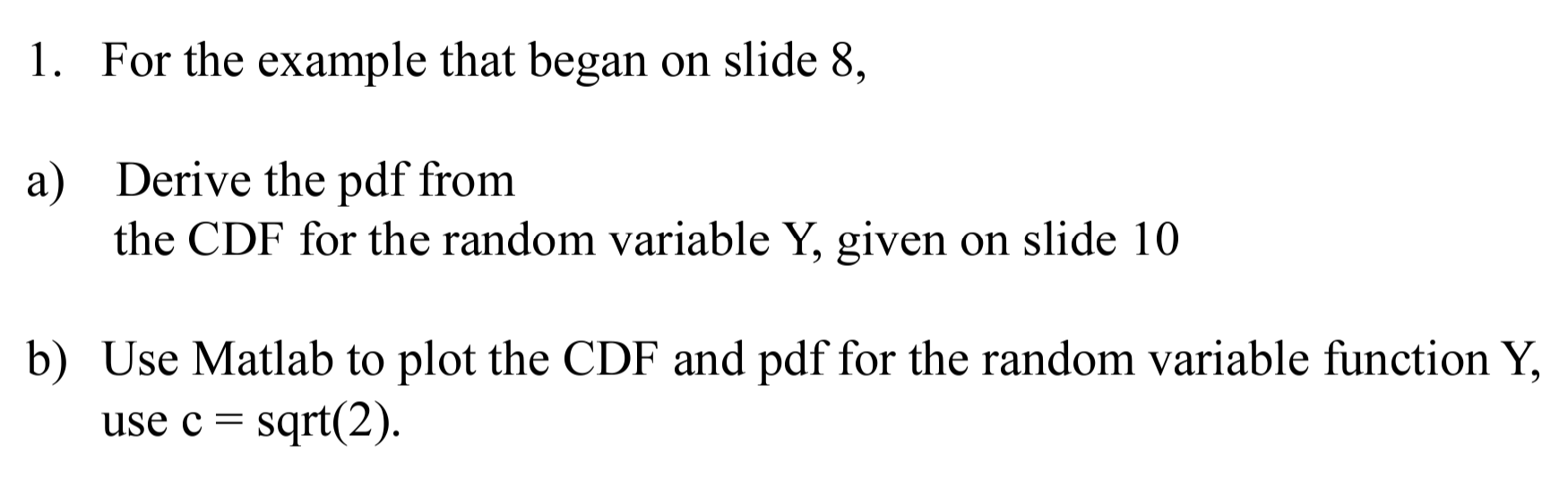 Solved y=1/x^2Fy(Y) = ﻿Fx(-1/sqrt(y))+(1-Fx(1/sqrt(y))a) | Chegg.com