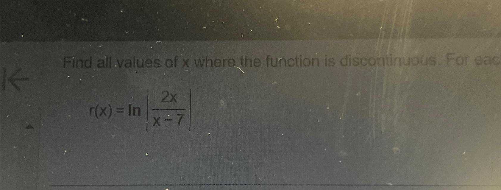 Solved Find all values of x ﻿where the function is | Chegg.com
