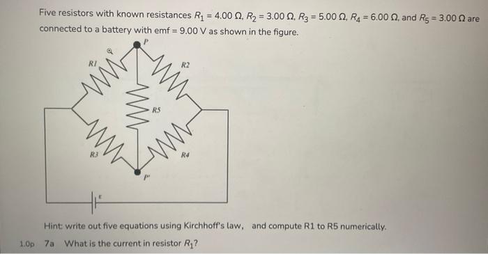 Solved Five resistors with known resistances | Chegg.com