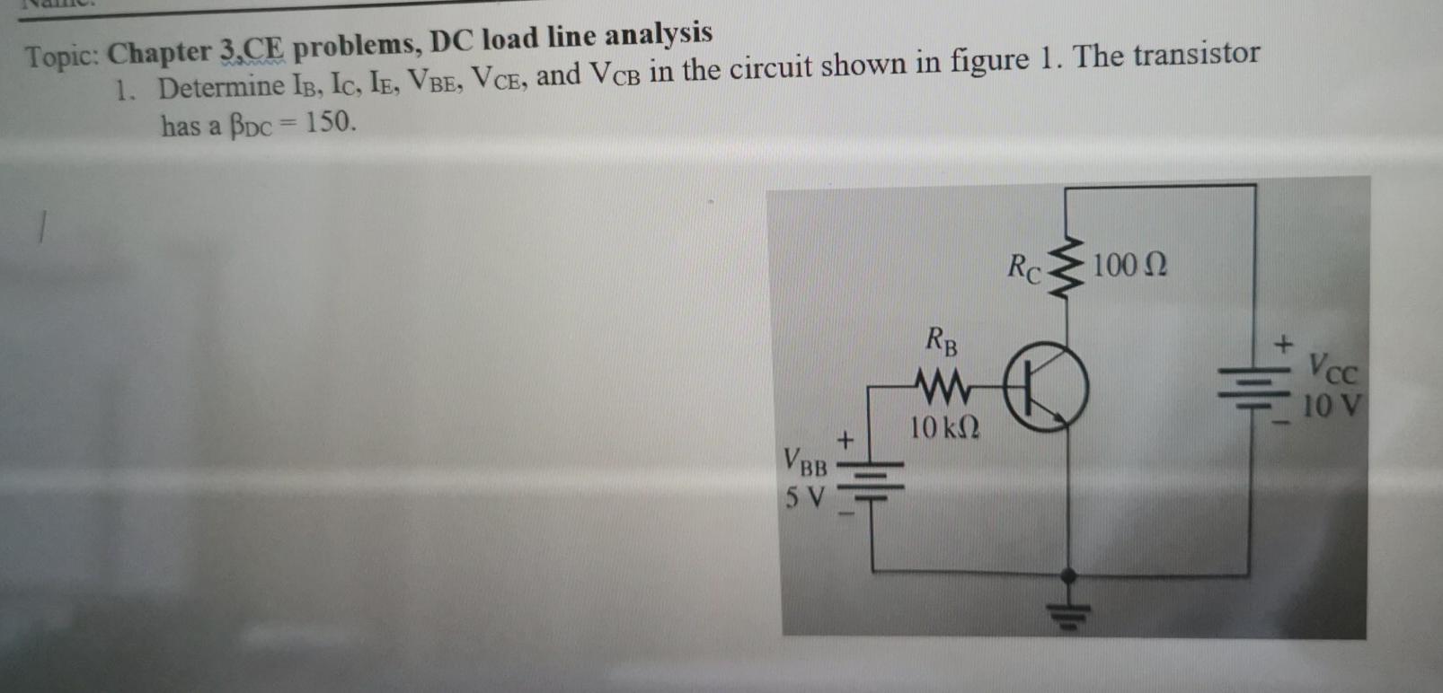 Solved Topic: Chapter 3 CE problems, DC load line analysis | Chegg.com