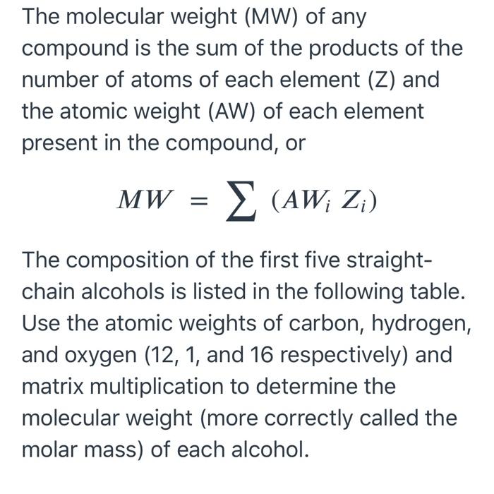 Solved The molecular weight (MW) of any compound is the sum | Chegg.com