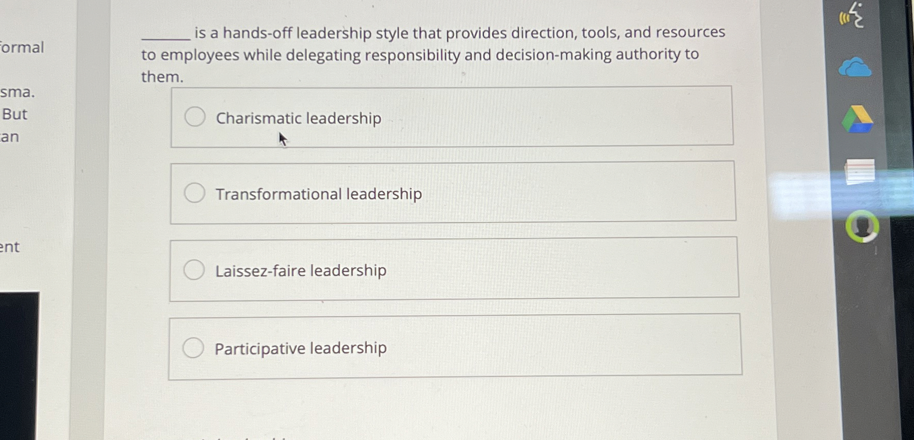 Solved ormalis a hands-off leadership style that provides | Chegg.com