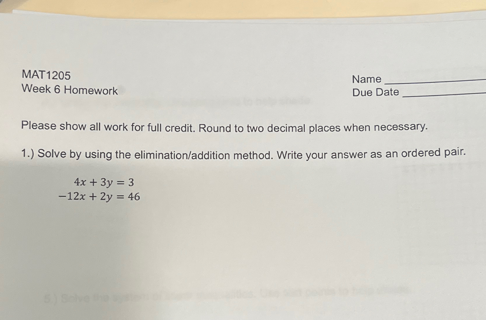 Solved MAT1205NameWeek 6 ﻿HomeworkDue DatePlease show all | Chegg.com