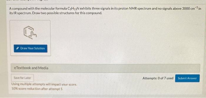 Solved its IR spectrum. Draw two possible structures for | Chegg.com Solved its IR spectrum. Draw two possible structures for | Chegg.com