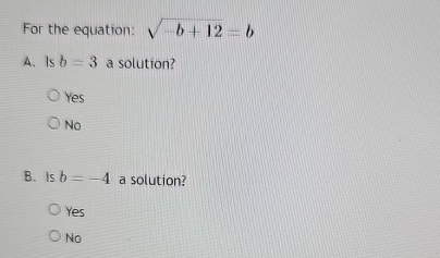 Solved For the equation: a+122=b ﻿A. ﻿Is b=3 ﻿a solution? | Chegg.com