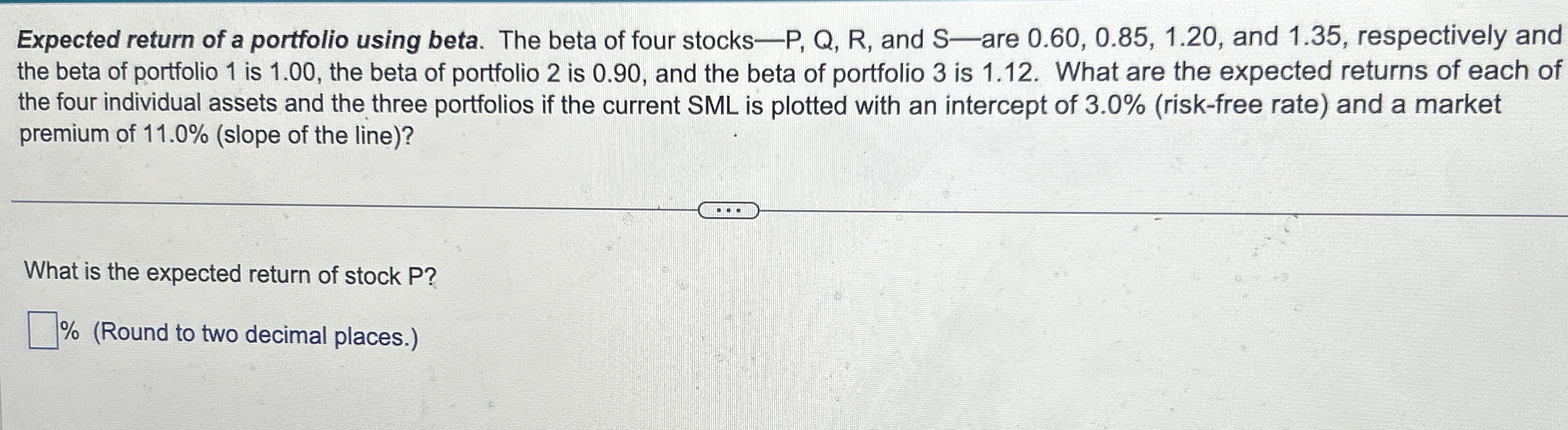 Expected return of a portfolio using beta. The beta | Chegg.com