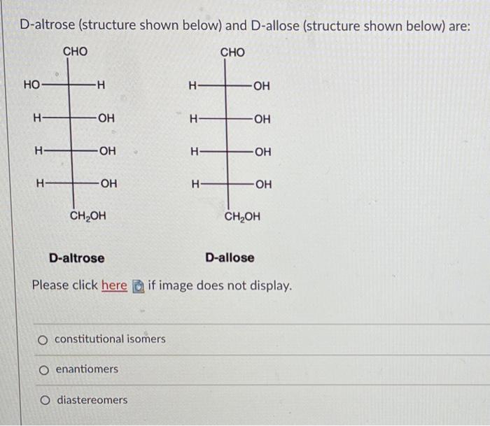 Solved D-altrose (structure shown below) and D-allose | Chegg.com
