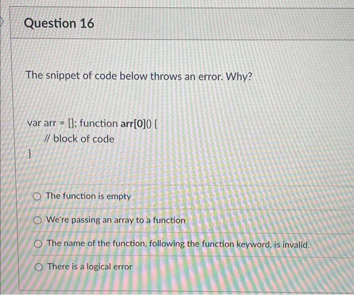 Solved The snippet of code below throws an error. Why? var | Chegg.com