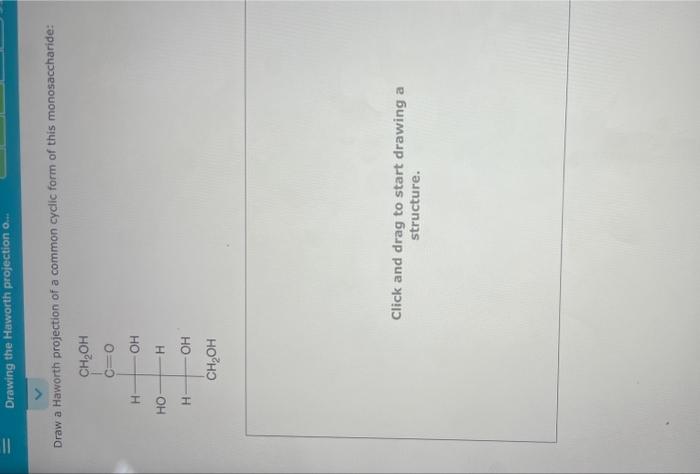 Solved Draw A Haworth Projection Of A Common Cyclic Form Of