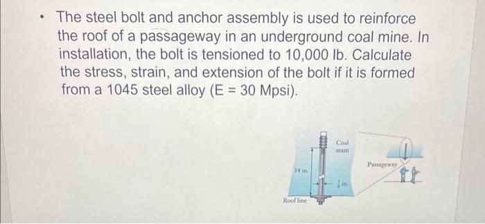 Solved The steel bolt and anchor assembly is used to | Chegg.com