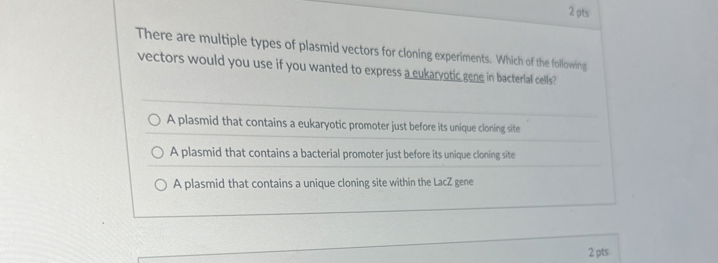 High Quality SOLUTION 2 ﻿ptsThere are multiple types of plasmid vectors for | Chegg.com