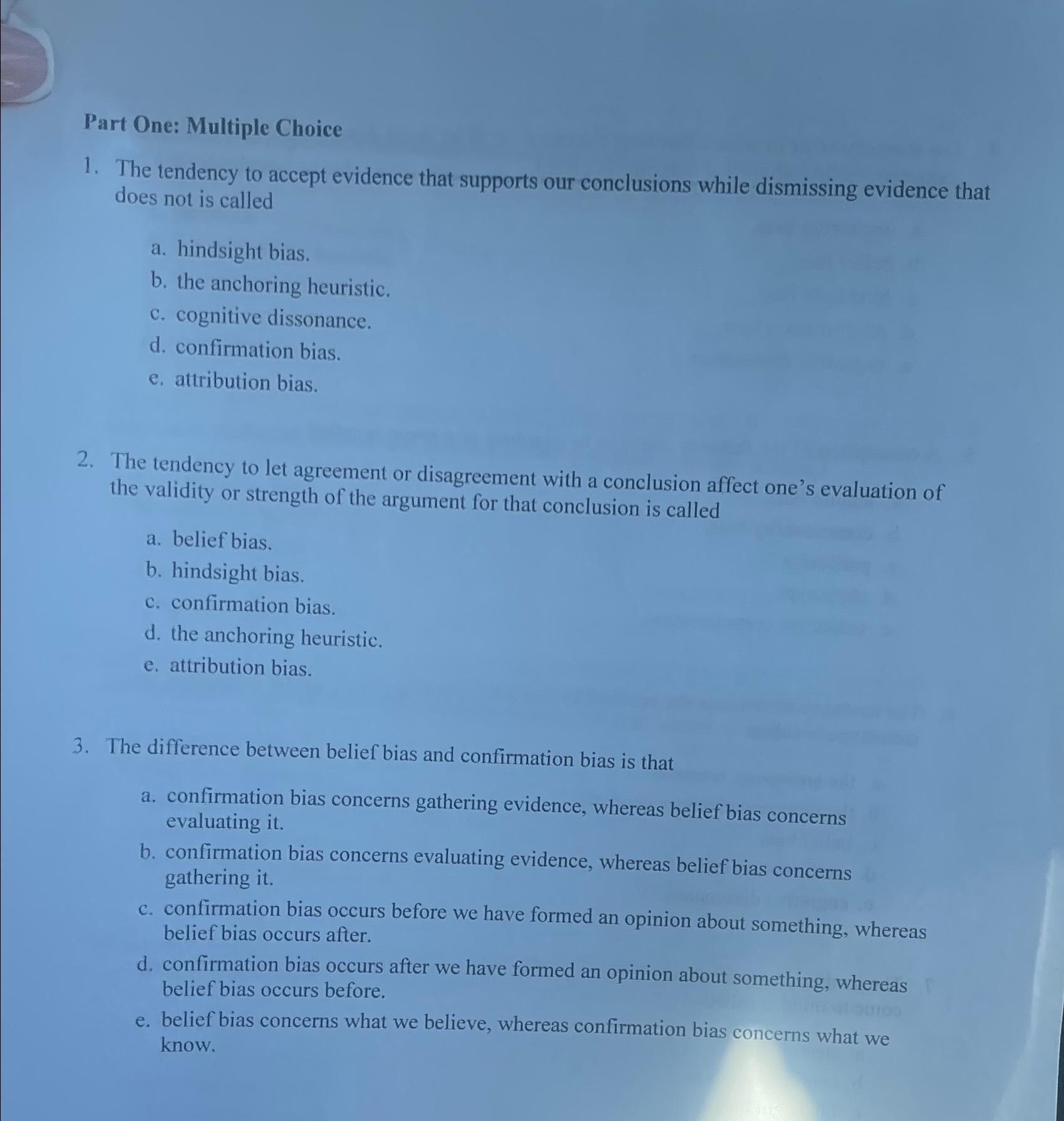 Solved Part One: Multiple Choice1. ﻿he tendency to accept | Chegg.com