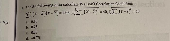 Solved For the following data calculate Pearson's | Chegg.com