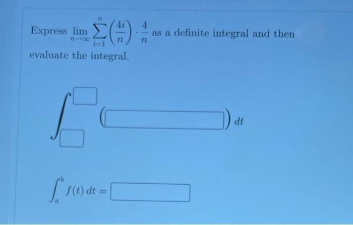 [Solved]: Express ( lim _{n rightarrow infty} sum_{i=1