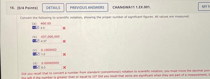 Solved 16. [0/4 Points] (b) 4.0 4.0 Convert the following to | Chegg.com