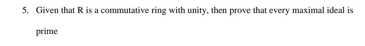 Solved 5 Given That R Is A Commutative Ring With Unity
