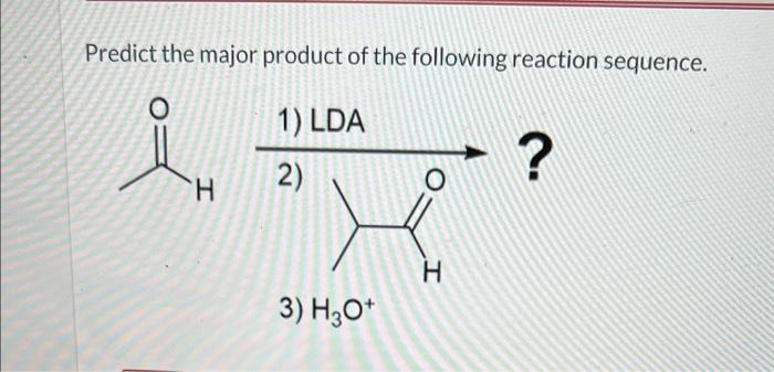 [Solved]: Predict the major product of the following reacti