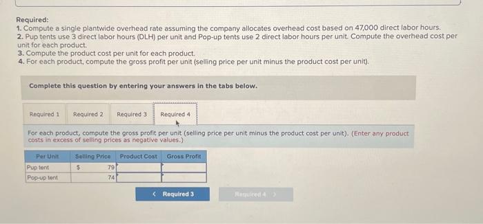 Solved Required: 1. Compute a single plantwide overhead rate | Chegg.com