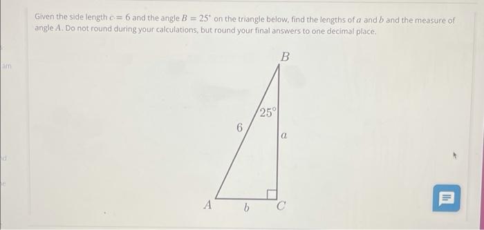 Solved Given the side length = 6 and the angle B = 25* on | Chegg.com