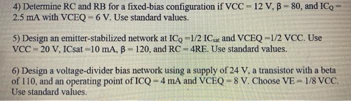 Solved 4) Determine RC and RB for a fixed-bias configuration | Chegg.com