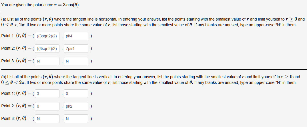 Solved You are given the polar curve r=3cos(θ).(a) ﻿List all | Chegg.com