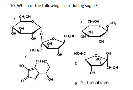 Solved 10. ﻿Which of the following is a reducing sugar? | Chegg.com