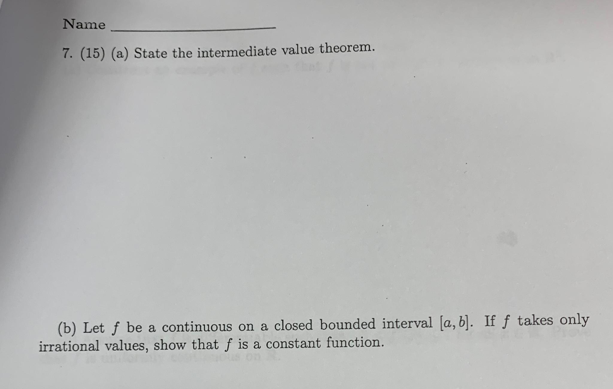 Solved Name7. (15) (a) ﻿State the intermediate value | Chegg.com