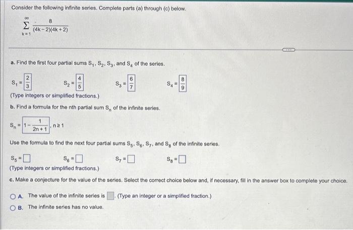 Solved Consider the following infinite series. Complete | Chegg.com