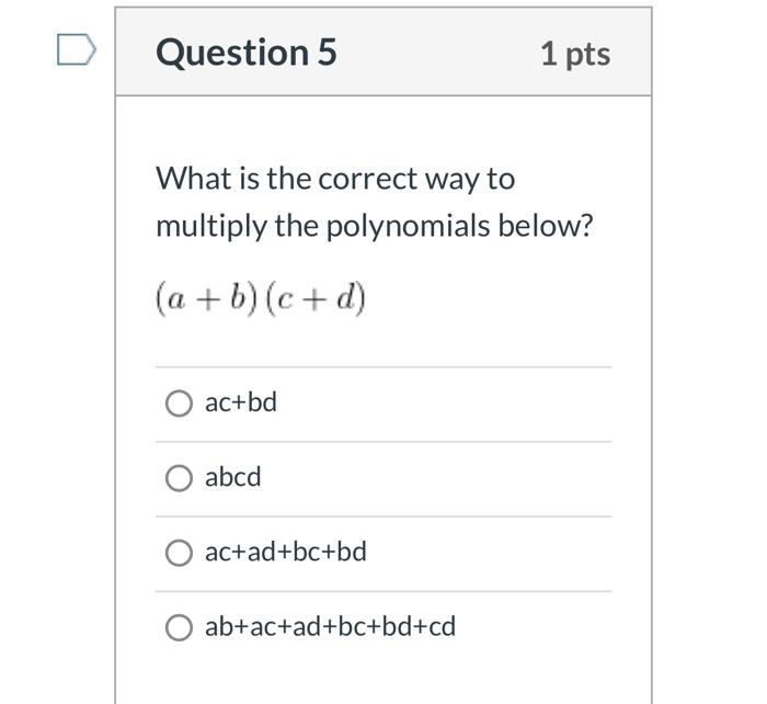 Solved What is the correct way to multiply the polynomials | Chegg.com