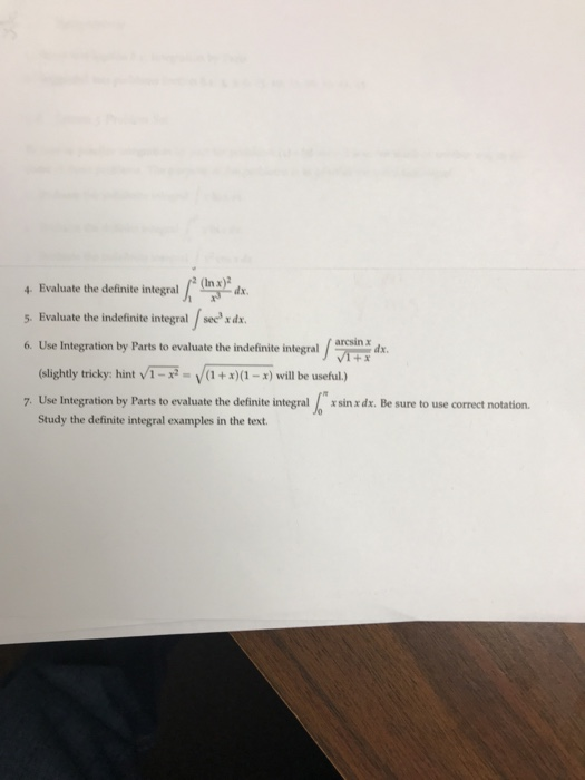 Solved arcsin x 4. Evaluate the definite integrali (na)* dx. | Chegg.com