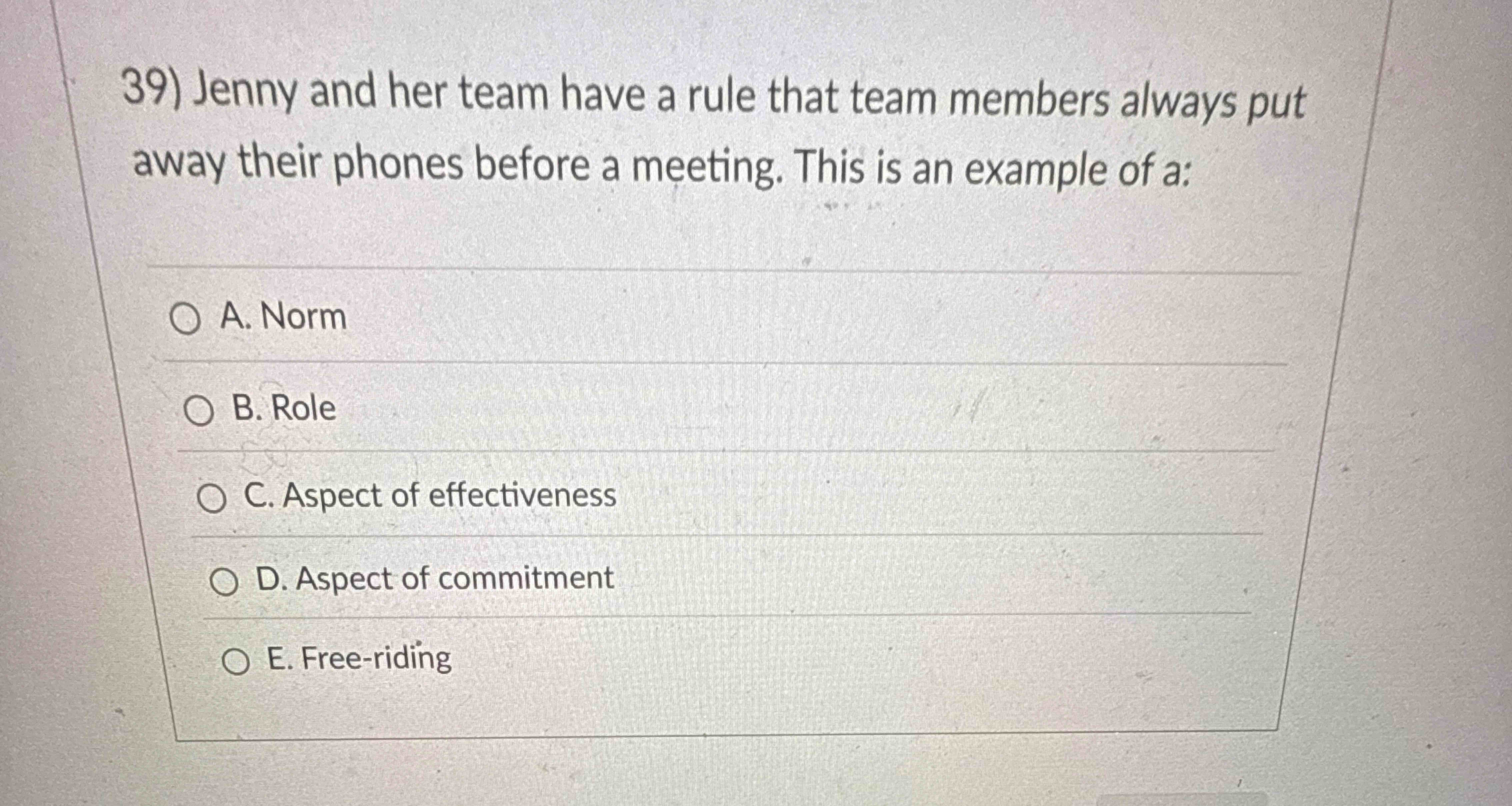 Solved 39) ﻿Jenny and her team have a rule that team members | Chegg.com