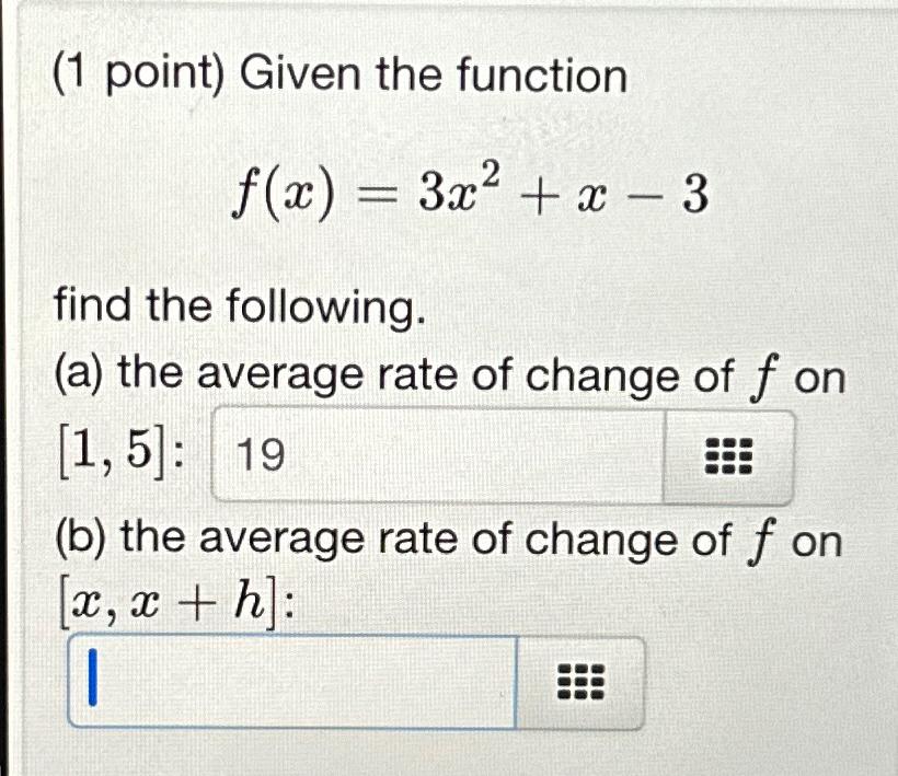Solved 1 ﻿point ﻿given The Functionf X 3x2 X 3find The