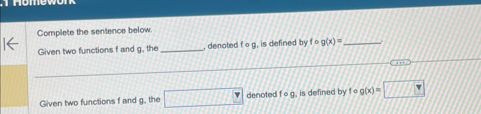 Solved Complete the sentence below.Given two functions f | Chegg.com