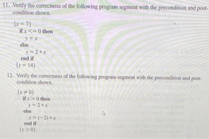 Solved 11 Verify The Correctness Of The Following Program