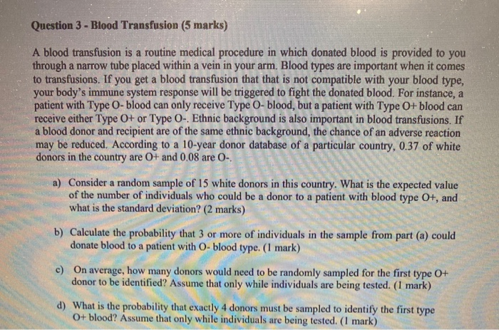 Solved Question 3 - Blood Transfusion (5 marks) A blood | Chegg.com