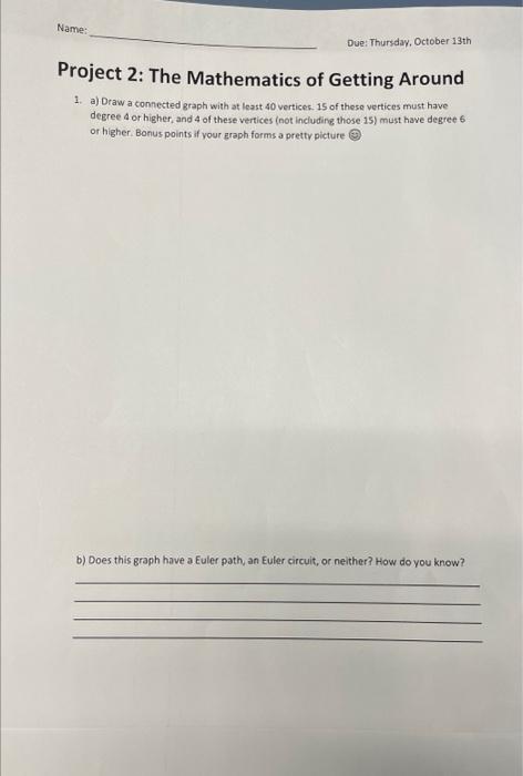 Solved Project 2: The Mathematics of Getting Around 1. a) | Chegg.com