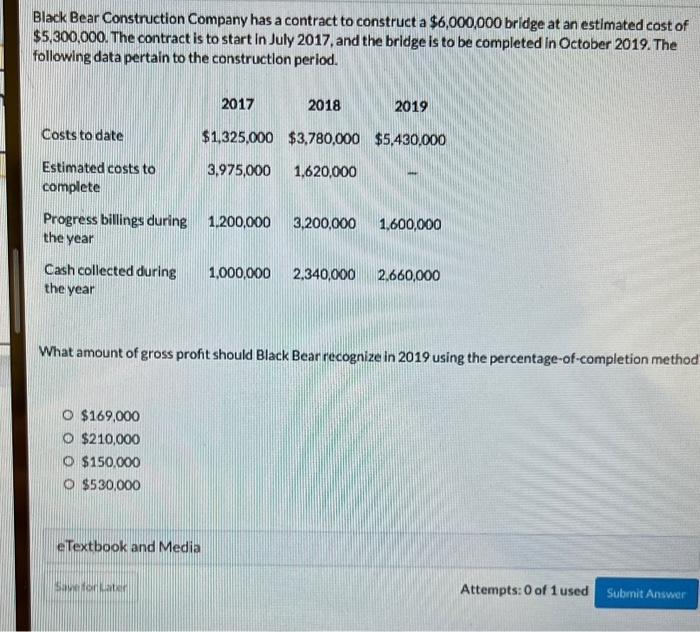 Solved Black Bear Construction Company has a contract to | Chegg.com